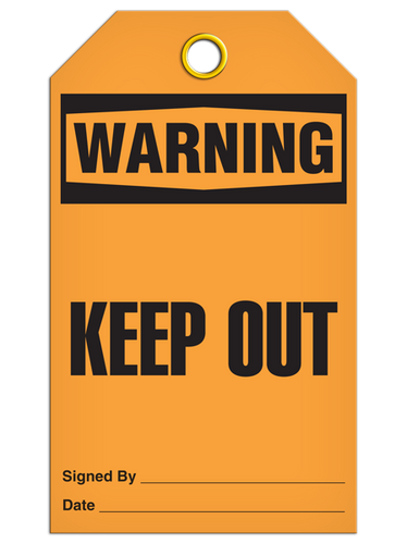 WARNING Tag: Keep Out | INCOM Manufacturing