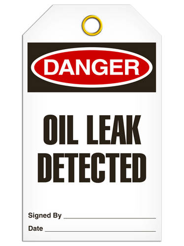 DANGER Tag: Oil Leak Detected | INCOM Manufacturing