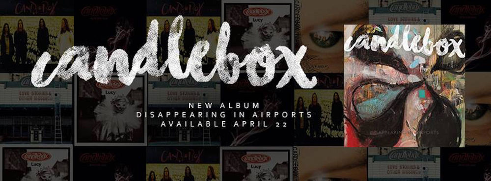 NEW CANDLEBOX ALBUM 4/22/16!
