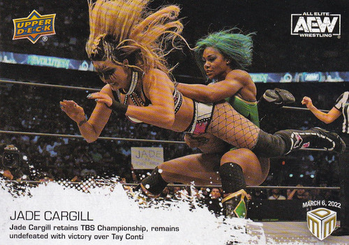 UPPER DECK 2022 AEW MATCH DATED MOMENTS JADE CARGILL #2 | The Collectors Crypt