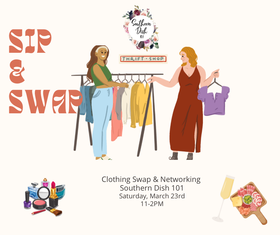 Sip & Swap | Southern Dish 101