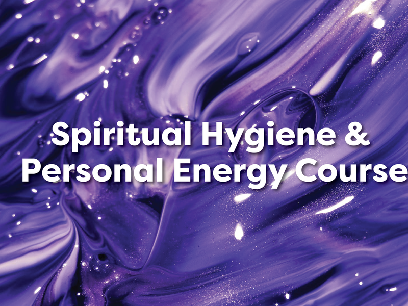 Spiritual Hygiene and Personal Energy Course | Kathleen Sherman