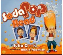 Soda Pop Head by Julia Cook | beyondsocialskills