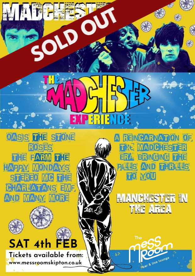 The Madchester Experience (SOLD OUT) | The Mess Room