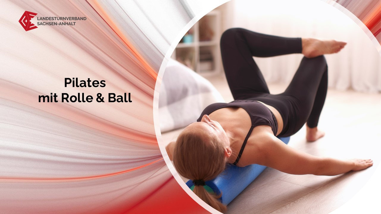 WS 2302 Pilates mit Rolle & Ball | LTV/S-A