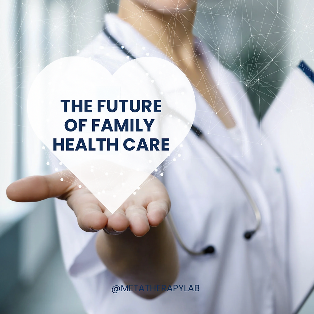 The Future of Family Healthcare