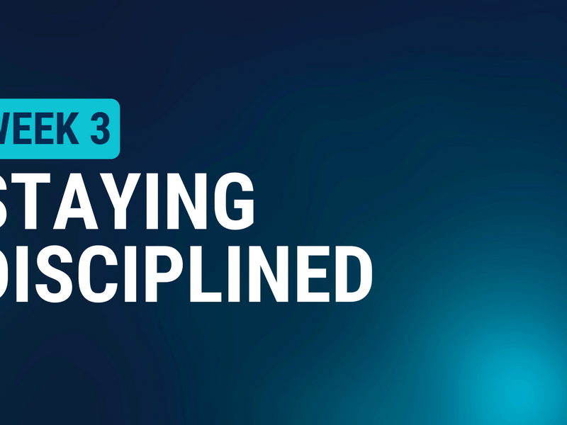 Staying Disciplined | Training Center