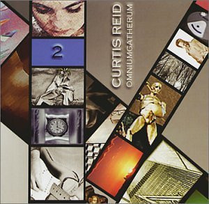 CURTIS REID - Omniumgatherum CD | Aqualung Records
