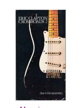 ERIC CLAPTON - CROSSROADS 2 LIVE IN THE SEVENTIES BOX SET C/ 4 CD ...