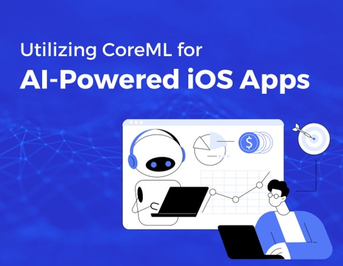 Utilizing CoreML for AI-Powered iOS Apps Utilizing CoreML for AI-Powered iOS Apps