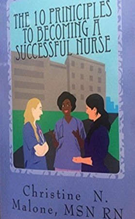 The 10 Principles To Becoming a Successful Nurse | CaringNurses101