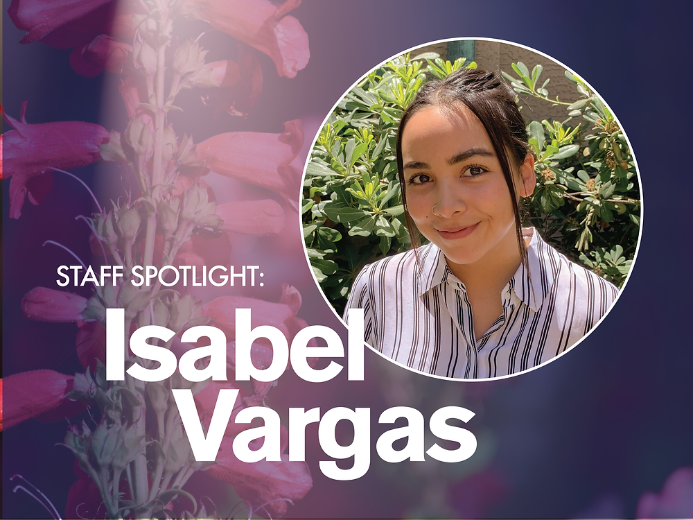 Staff Spotlight: Isabel Vargas