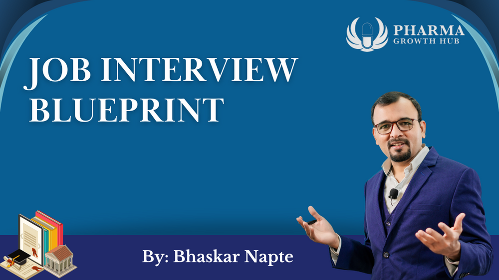 JOB INTERVIEW BLUEPRINT | Pharmagrowthhub