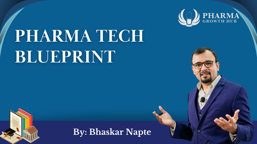 PHARMA TECH BLUEPRINT | Pharmagrowthhub
