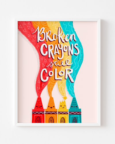 Broken Crayons Still Color - Art Print | Emiko Rainbow