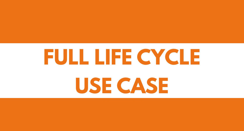Full Life Cycle Use Case: know how your customers interact with your ...
