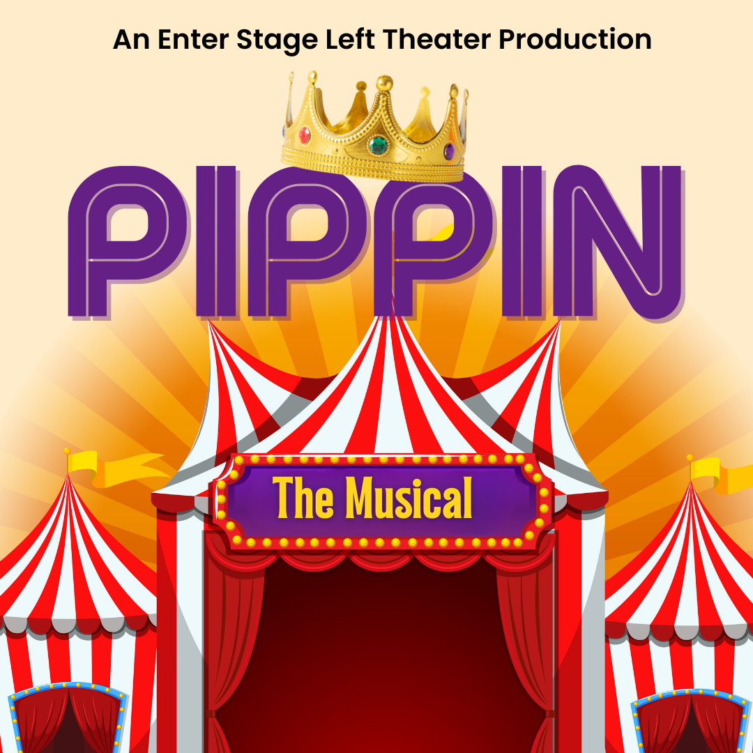 Pippin The Musical | HopArtsCenter