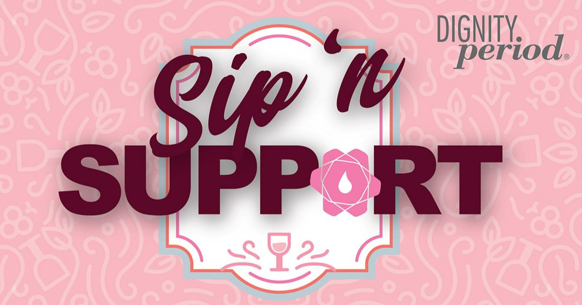 Dignity Period Sip 'n Support | Dignity Period
