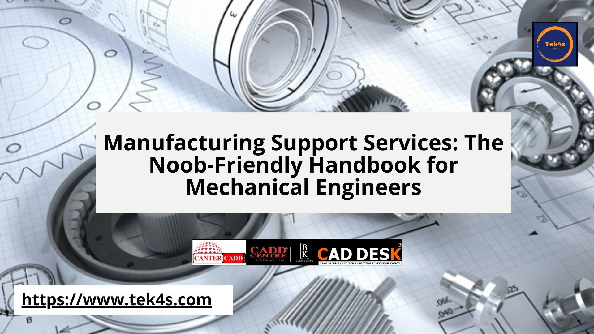 Manufacturing Support Services: The Noob-Friendly Handbook for Mechanical Engineers.