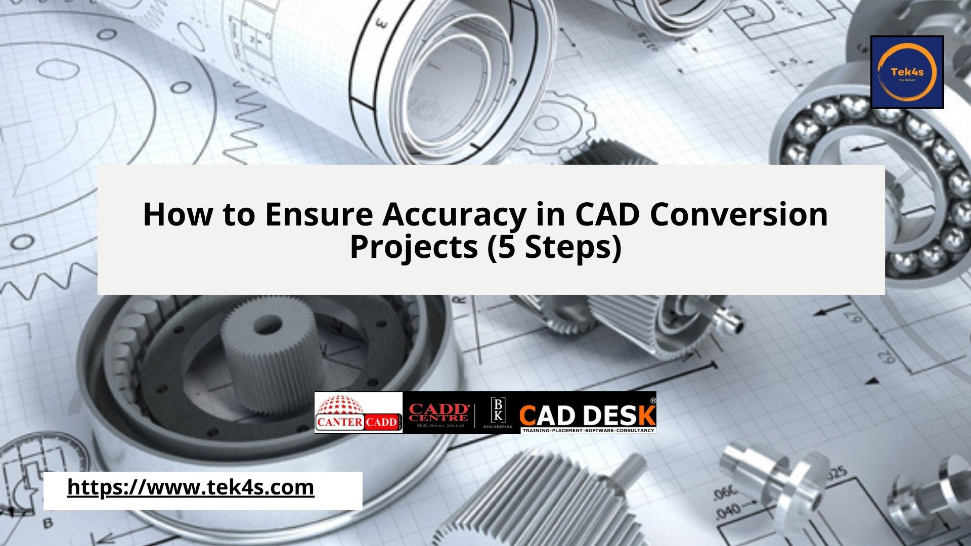 How to Ensure Accuracy in CAD Conversion Projects (5 Steps)