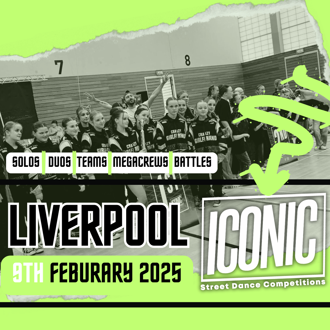 Liverpool Competition 2025 | Iconic Street Dance