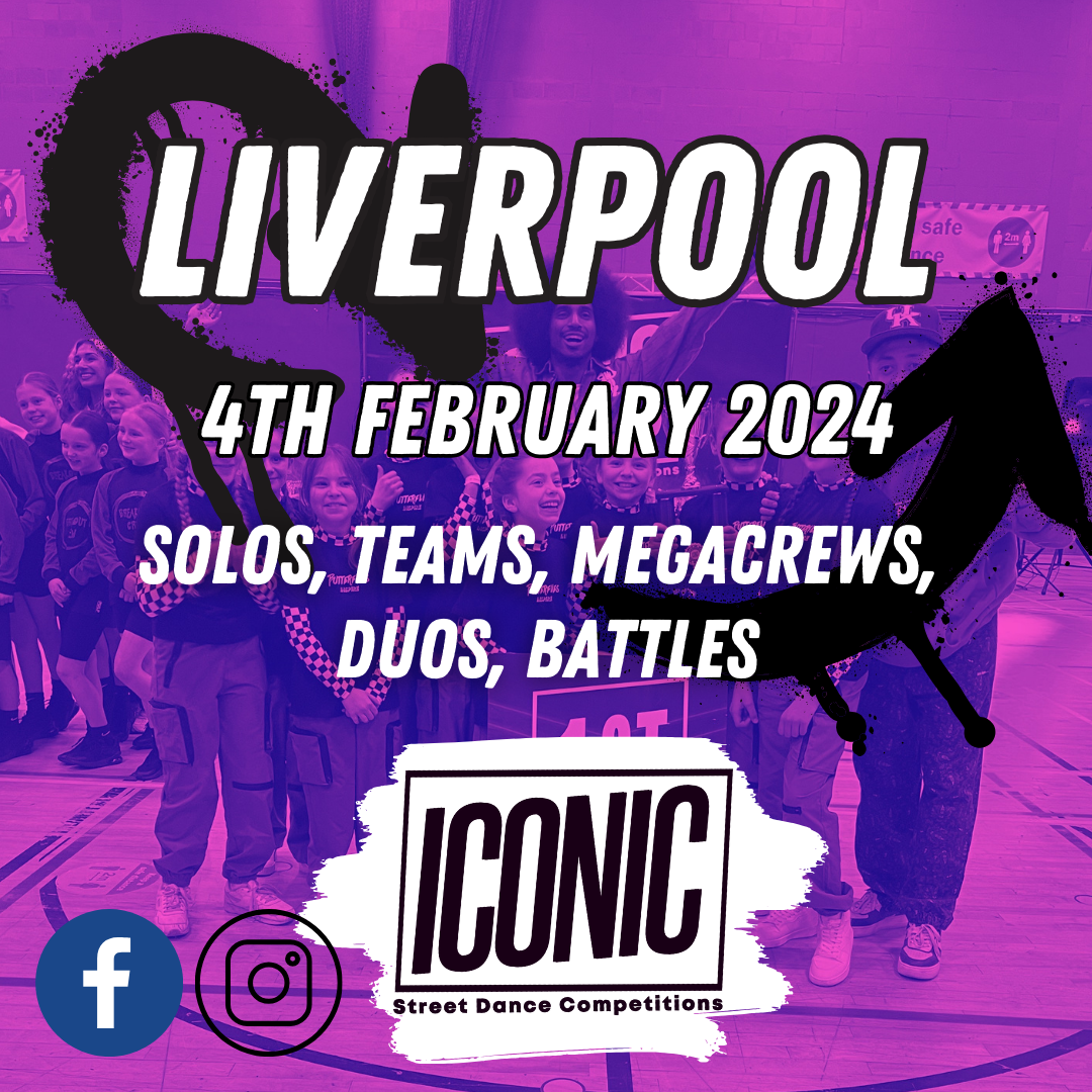 Liverpool Competition 2024 | Iconic Street Dance
