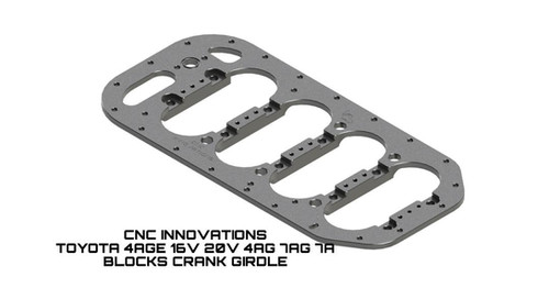 CNC INNOVATIONS TOYOTA 4AGE 16V 20V 4AG 7AG 7A BLOCKS CRANK GIRDLE ...