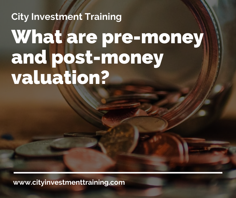 What are pre-money and post-money valuation?