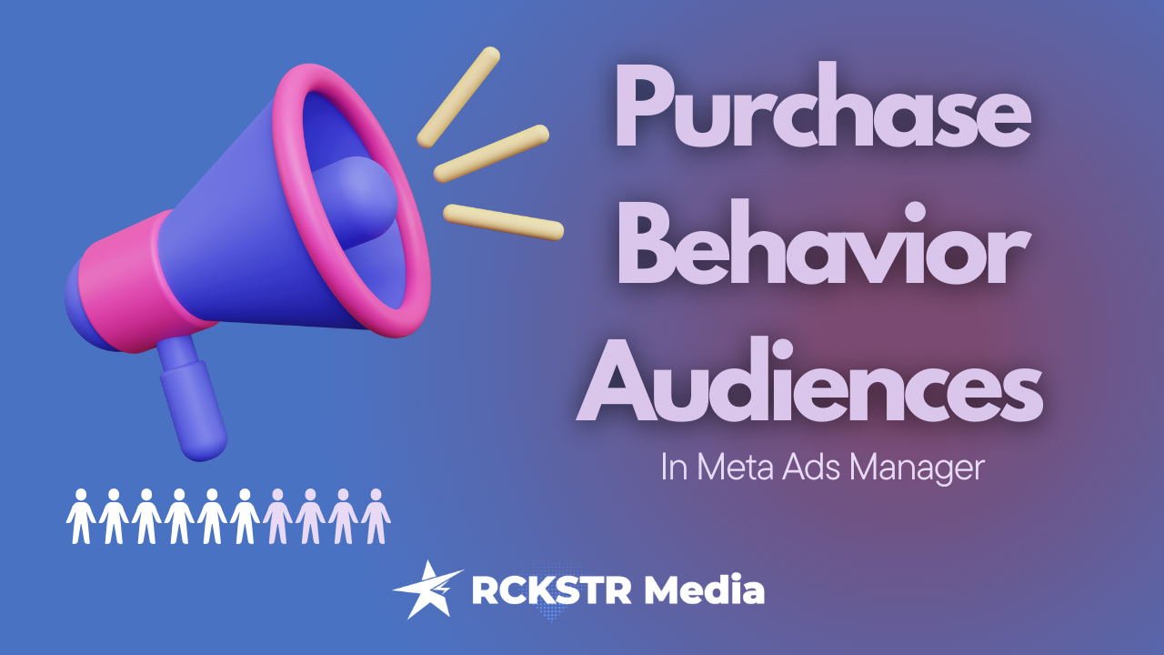 How To Create Purchase Behavior Audiences on Meta Ads Manager