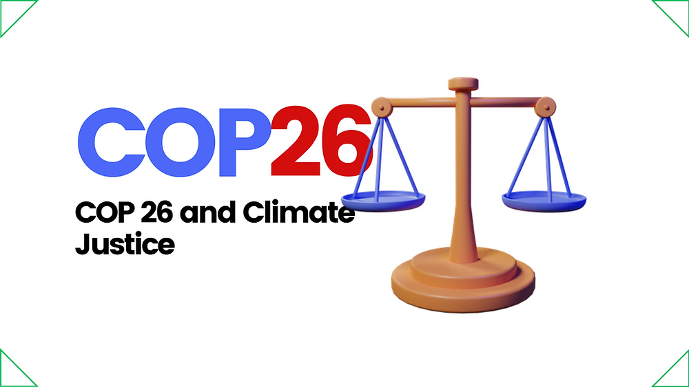 COP 26 and Climate Justice