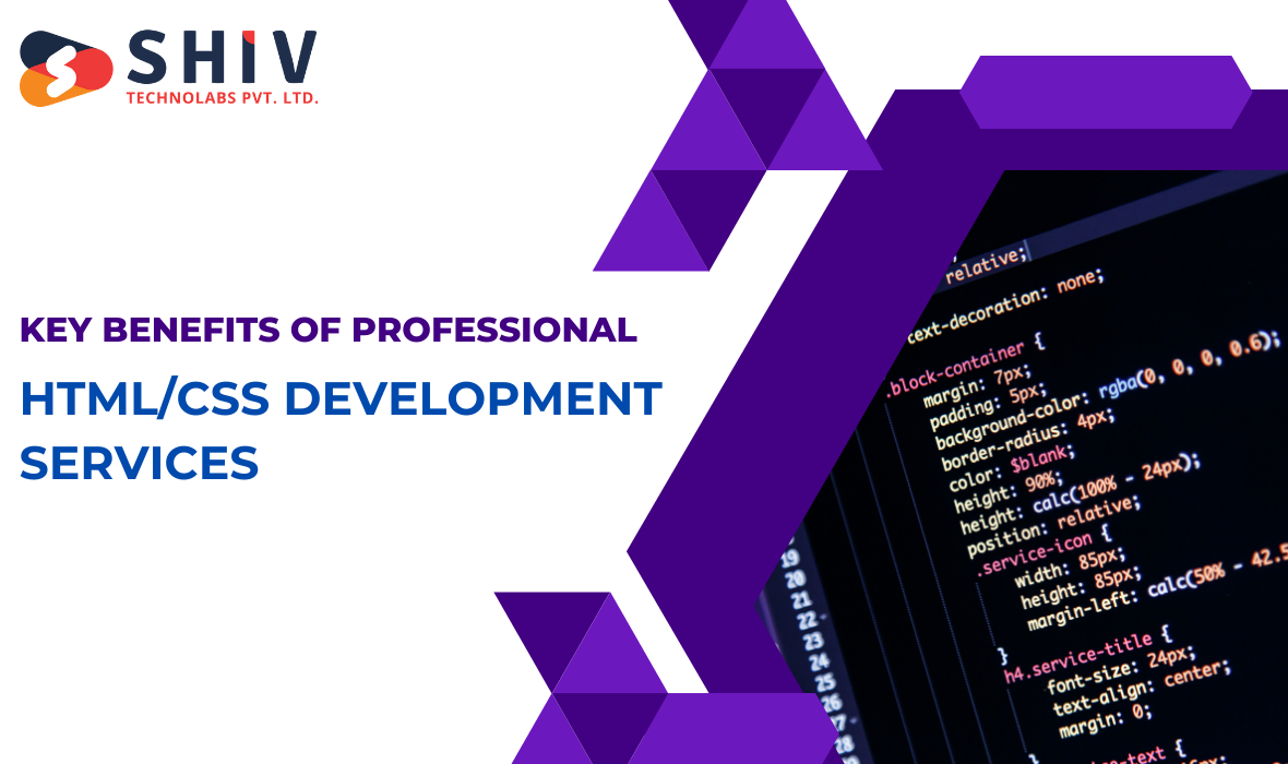 Key Benefits of Professional HTML/CSS Development Services