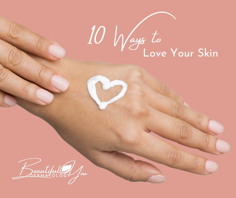 10 Ways to Love Your Skin