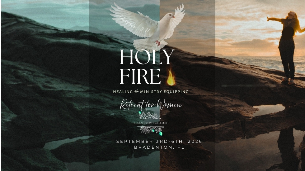 HOLY FIRE RETREAT | EmeraldGloryWellness