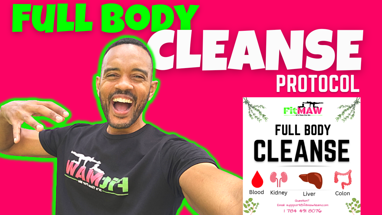 FULL BODY CLEANSE PROTOCOL (Read Below)
