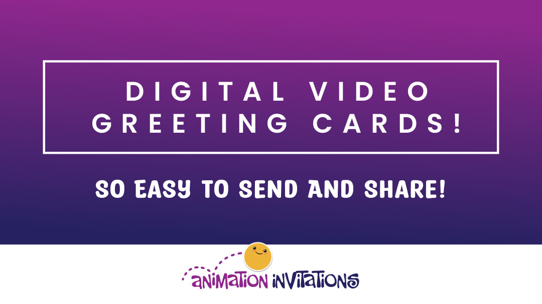 DIGITAL CARDS | AnimationInvitations