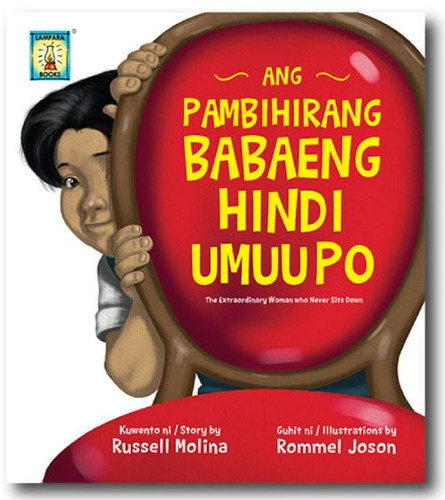 Ang Pambihirang Babaeng Hindi Umuupo | Oyayi Filipino Books