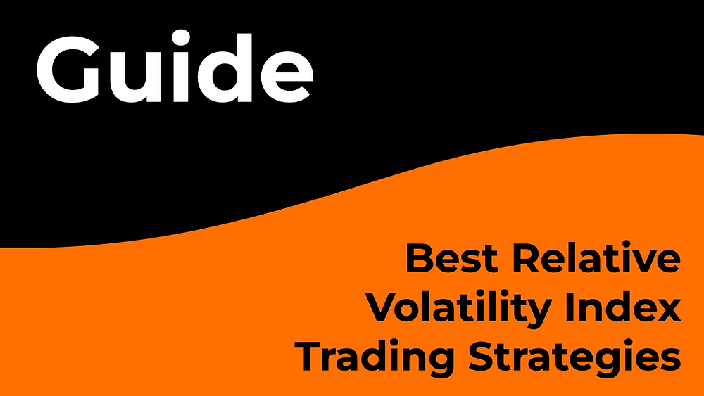 Best Relative Volatility Index (RVI) Trading Strategies