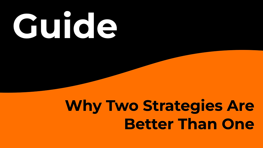 Why Two Strategies Are Better Than One: Trend-Following + Mean-Reversion