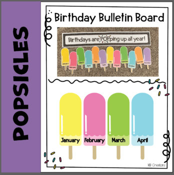 Birthday Bulletin Board Kit- Printable Popsicles - Celebrate Classroom ...