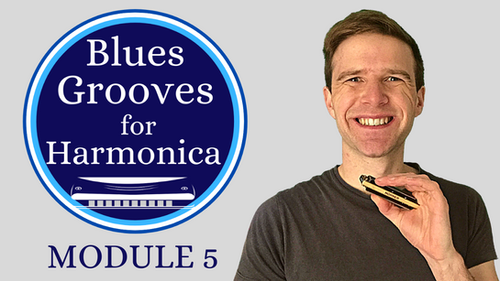Blues Grooves - Module 5 (Rock & Jazzy Blues) | LearnTheHarmonica