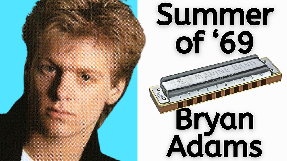 How to Play Summer of '69 by Bryan Adams at LearnTheHarmonica