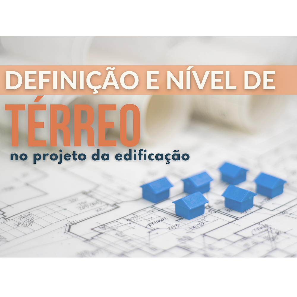Definição e nível de térreo nas edificações em São Paulo