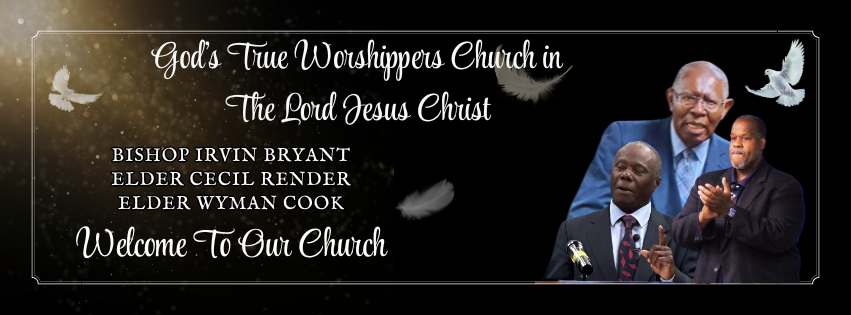 God's True Worshippers Church In The Lord Jesus Christ | Holiness ...