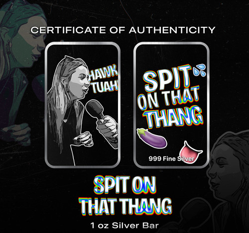 Hawk Tuah! Spit on that Thang 1 oz .999 Silver Bar | Gold & Silver Canada