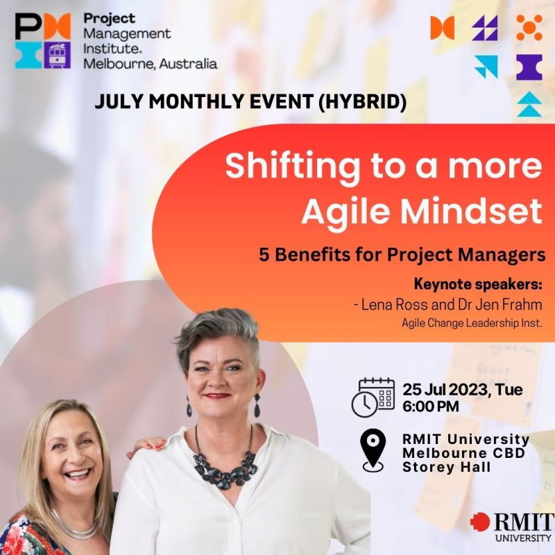 PMI Melbourne Chapter's July Monthly Event - "Shifting to a more Agile ...