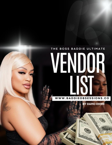 The Boss Baddie Ultimate Vendor List | Baddie Obsessions