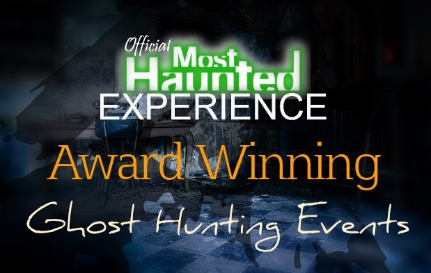 Most Haunted Experience Ghost Hunts