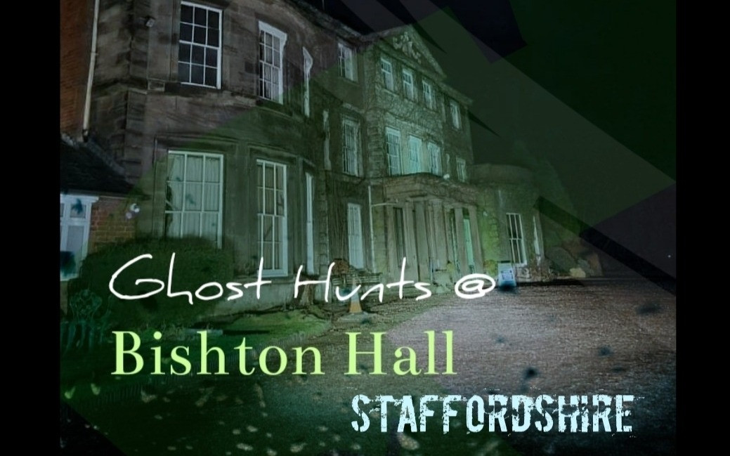 Bishton Hall | Most Haunted Exp