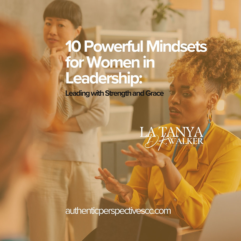 10 Powerful Mindsets for Women in Leadership