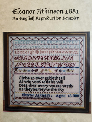 Eleanor Atkinson 1881 - Samplers Revisited | 1884Stitchery.com